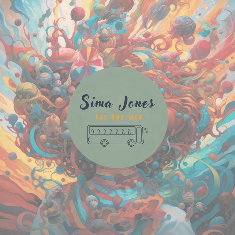 The Bus Man - Sima Jones: Song Lyrics, Music Videos & Concerts