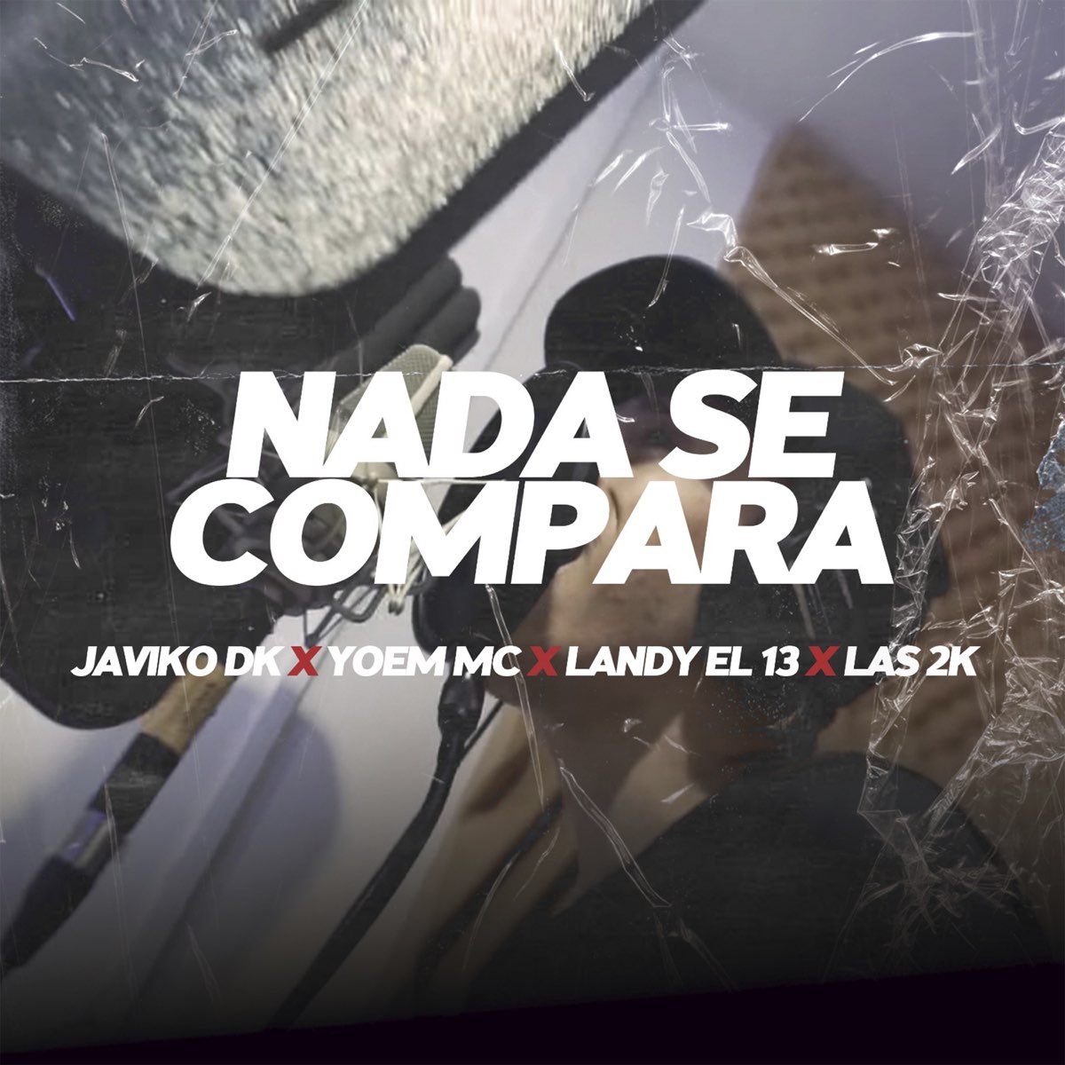 ‎Nada Se Compara (feat. Landy El 13, El Yoe MC & Las 2K) - Single ...