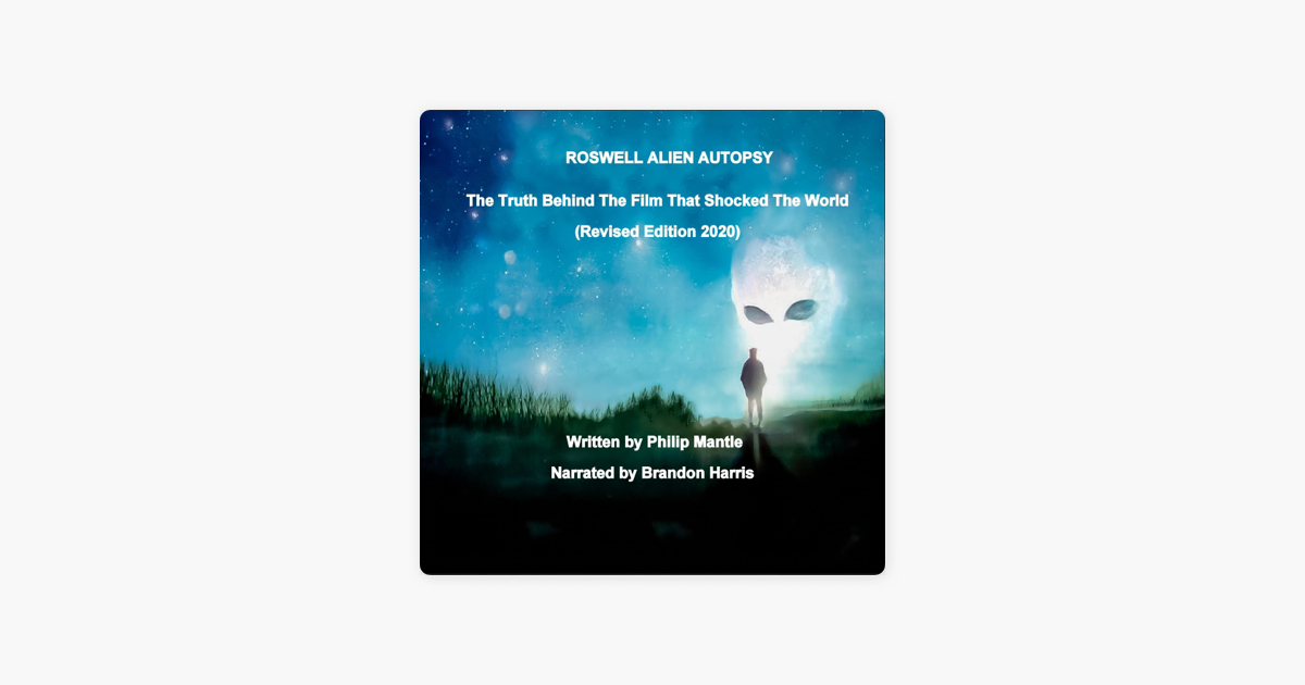 ‎Roswell Alien Autopsy (Revised Edition): The Truth Behind the Film ...