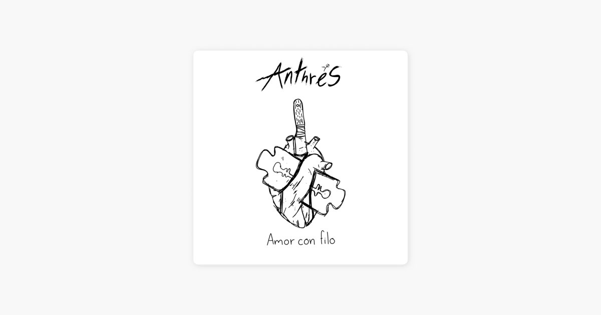 ‎Amor Con Filo - Song by Anthrés - Apple Music