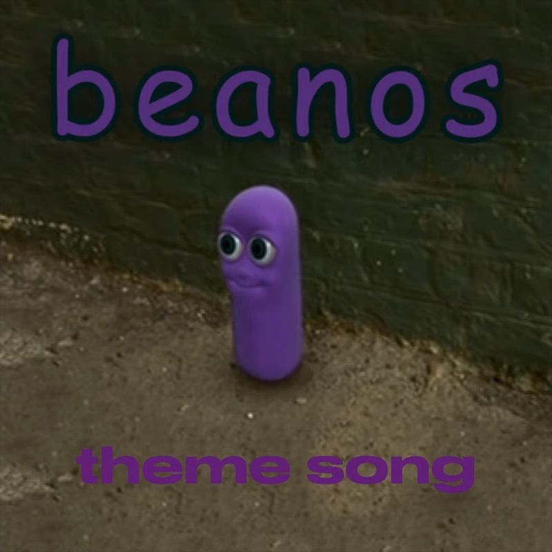 Beanos Theme Song - Holy Tony: Song Lyrics, Music Videos & Concerts