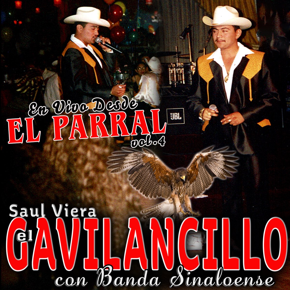 ‎En Vivo Desde el Parral, Vol. 4 (En Vivo) - Album by Saul Viera El ...