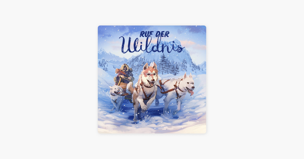 ‎Ruf der Wildnis: Holy Klassiker 31 by Markus Topf on Apple Books