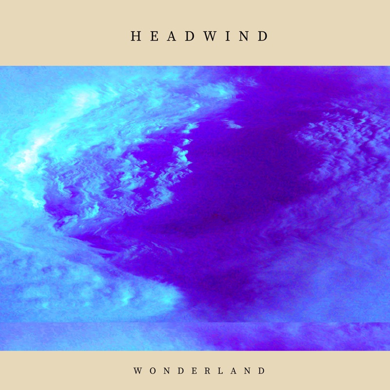 Headwind - Wonderland: Song Lyrics, Music Videos & Concerts