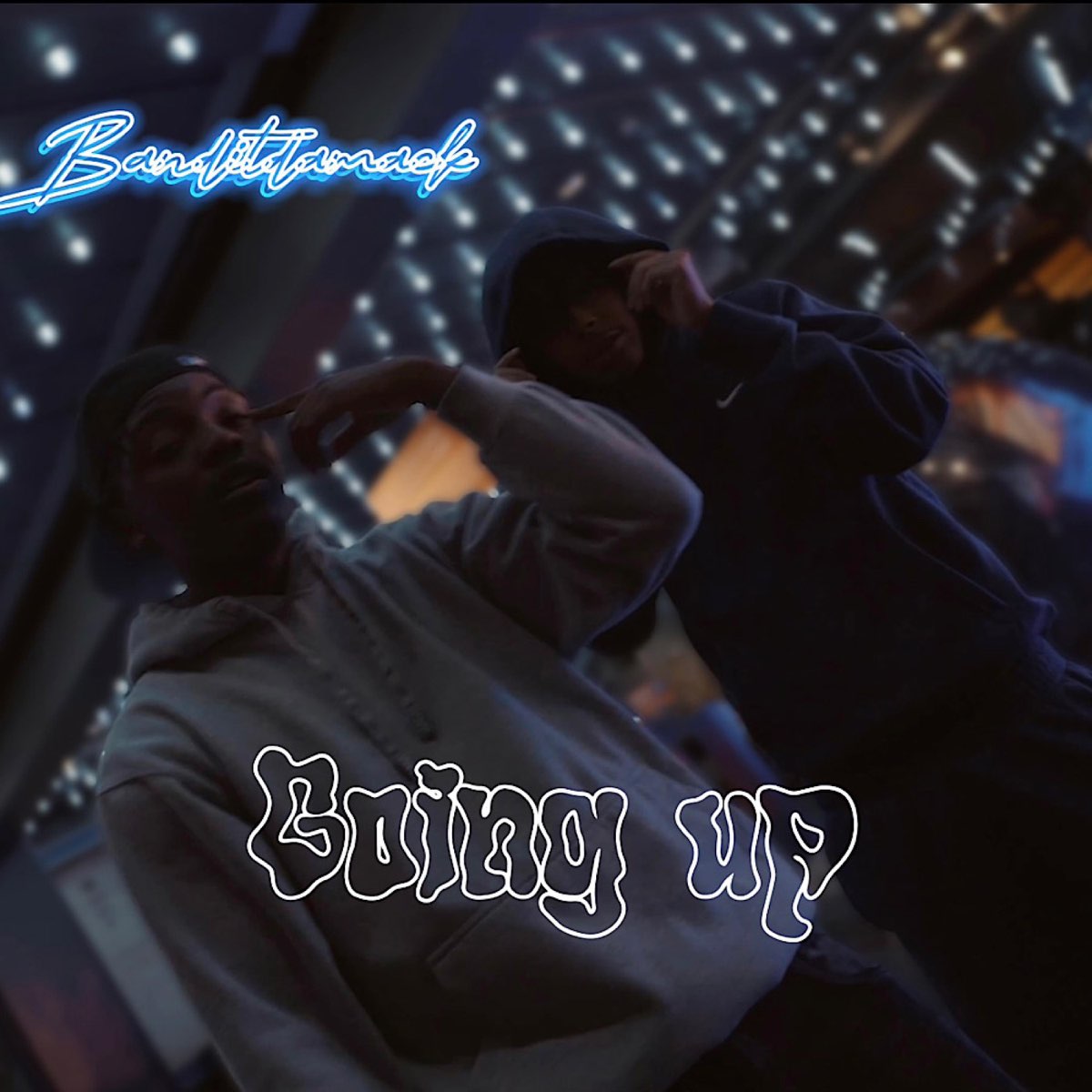 ‎Going Up - Single - Album by Banditdamack - Apple Music