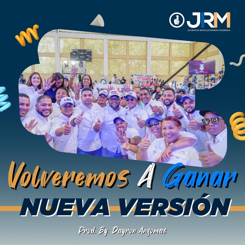 Volveremos a Ganar - Nueva Versión Juventud Revolucionaria Moderna ...