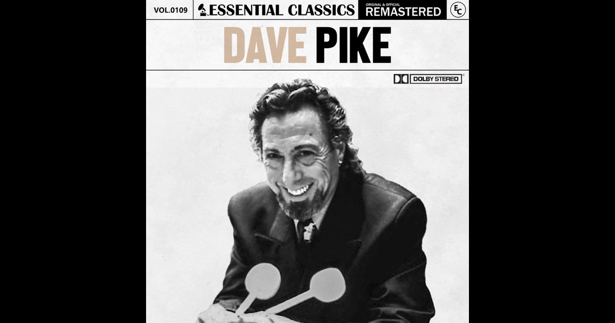 ‎Essential Classics, Vol. 109: Dave Pike (2023 Remastered) - Album by ...