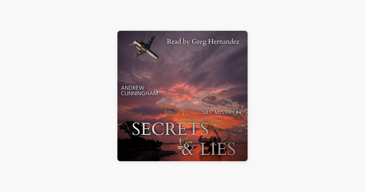 ‎Secrets & Lies: "Lies" Mystery Thriller Series, Book 4 (Unabridged) by ...
