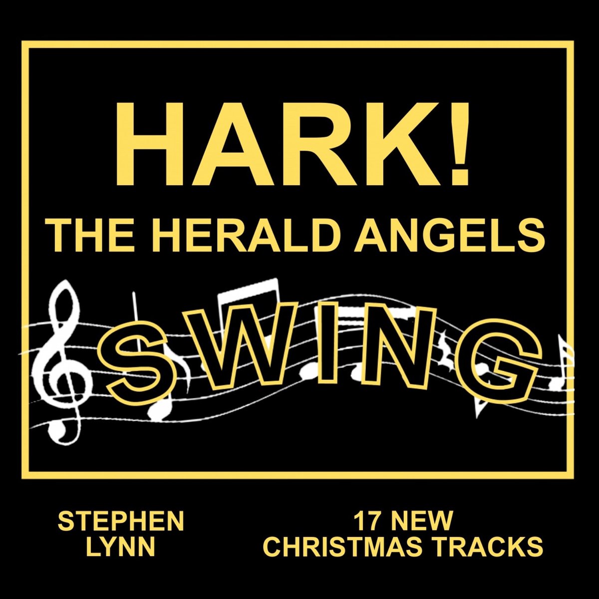 ‎Hark! The Herald Angels SWING. - Album by Stephen Lynn - Apple Music