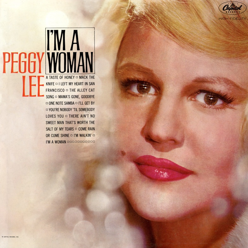 I'm A Woman - Peggy Lee: Song Lyrics, Music Videos & Concerts