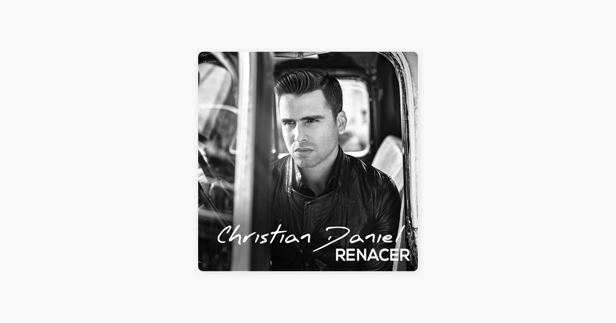 ‎Ahora Que Te Vas - Música de Christian Daniel - Apple Music