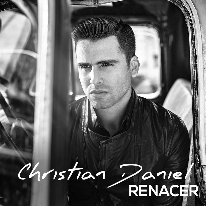 Ahora Que Te Vas - Christian Daniel: Song Lyrics, Music Videos & Concerts