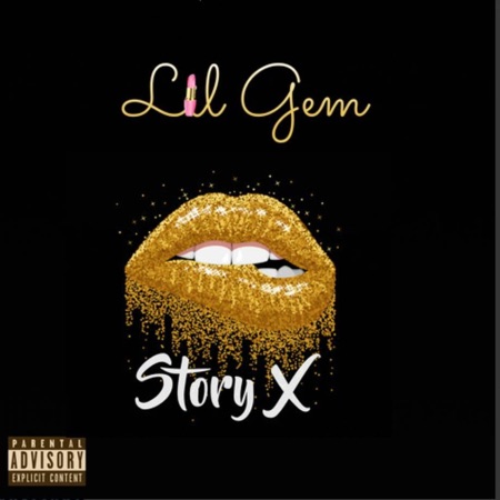 Lil Gem - Story X