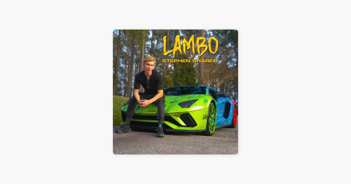 ‎Lambo - Song by Stephen Sharer - Apple Music