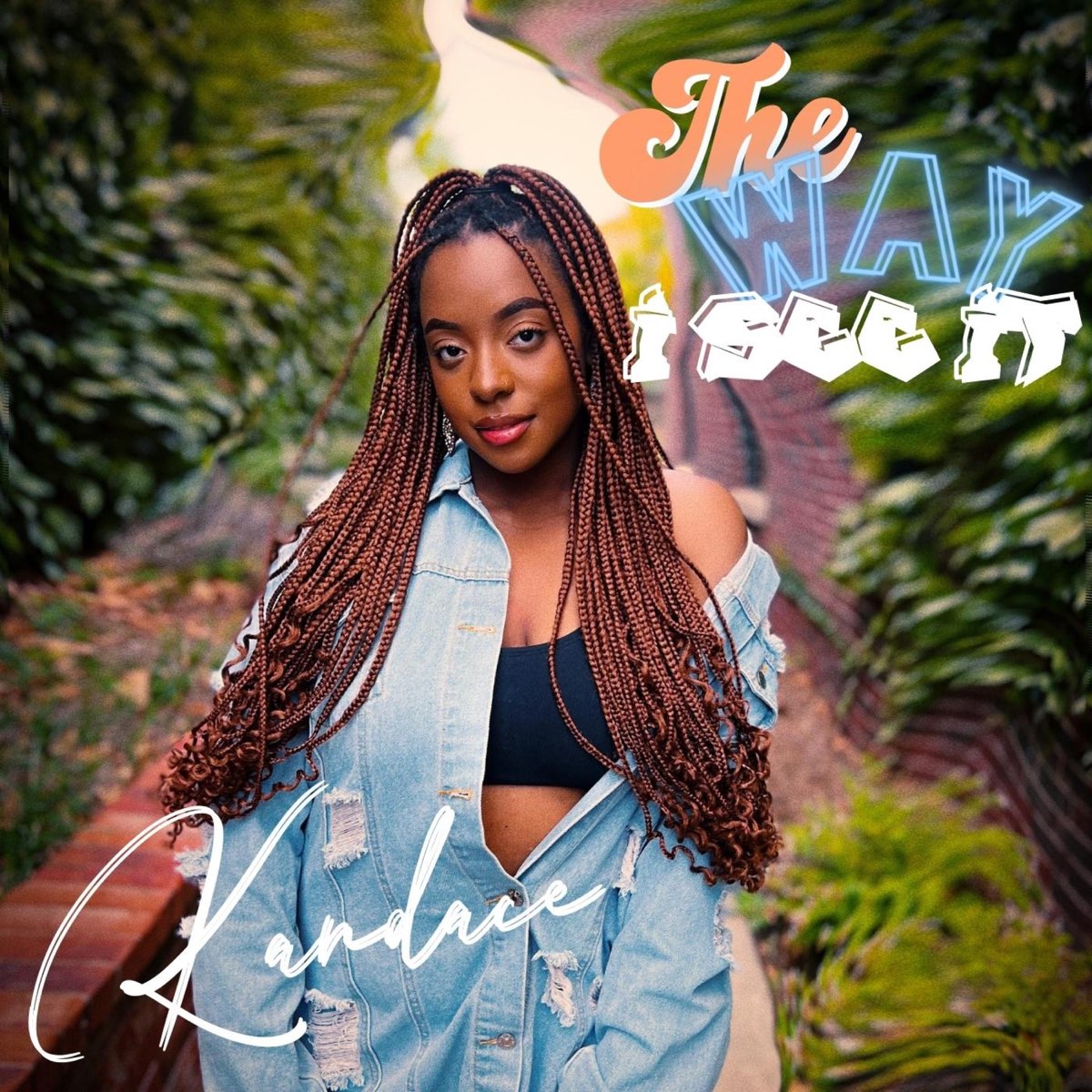 ‎The Way I See It - Album by Kandace - Apple Music