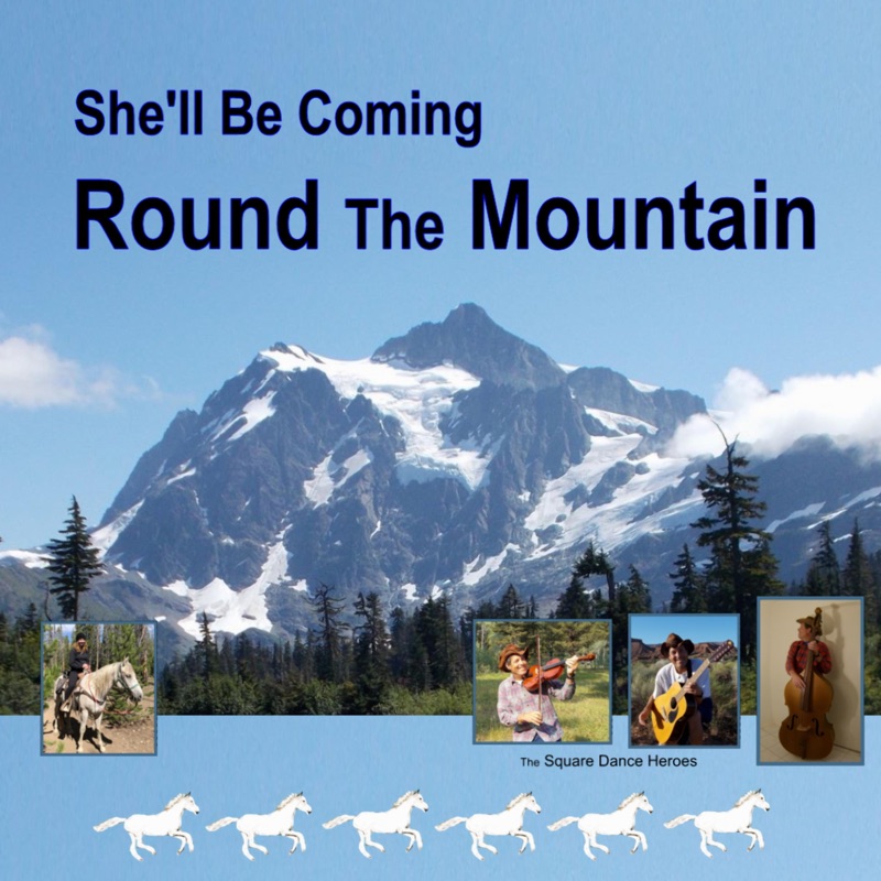 Shell be Coming Round the Mountain (Slow Instrumental Square Dance ...