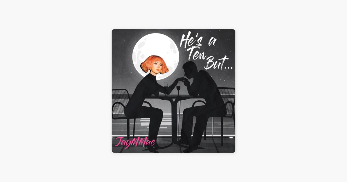 ‎He's a Ten but... - Song by P!X!E - Apple Music