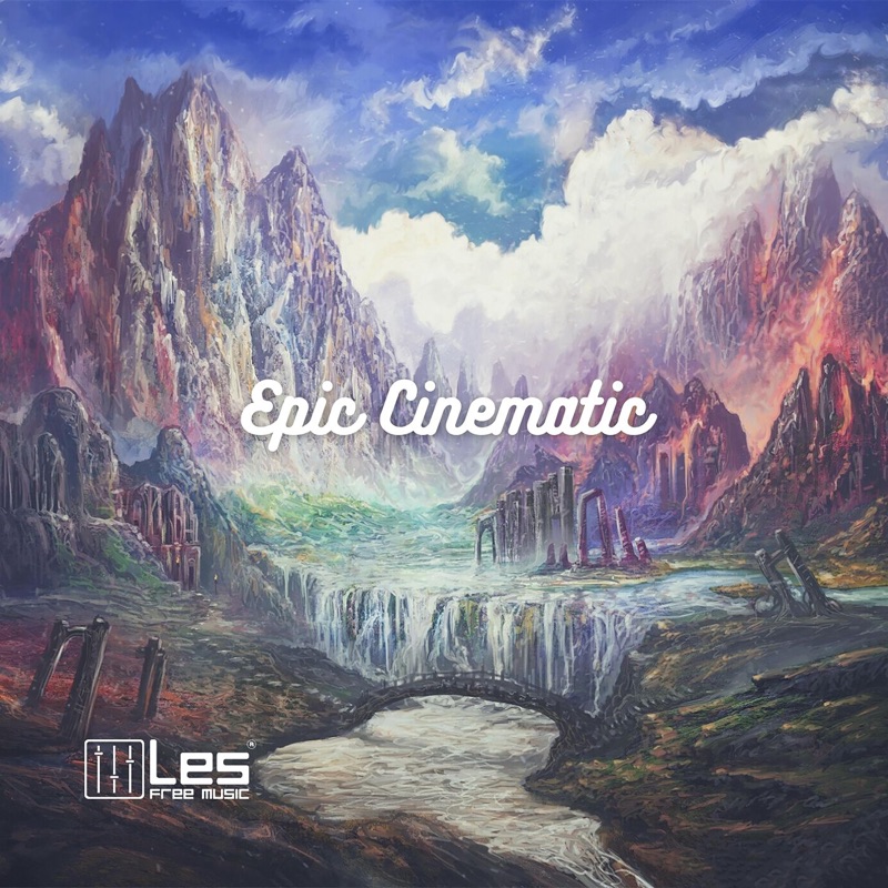 Epic Trailer - Lesfm: Song Lyrics, Music Videos & Concerts