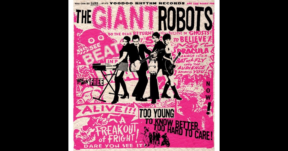 ‎Too Young to Know Better. Too Hard to Care! - Album by The Giant ...