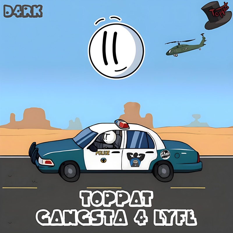Toppat Gangsta 4 Lyfe (Extended Version) - D4rK Rekords: Song Lyrics ...