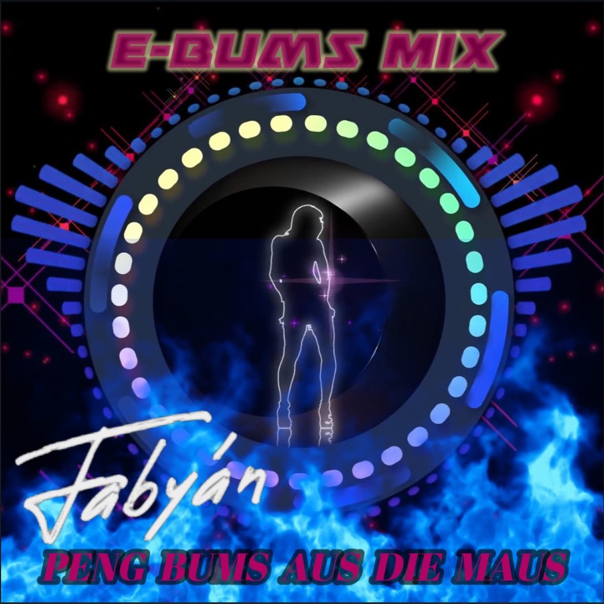 ‎Fabyánの「Peng Bums Aus Die Maus (E-Bums Mix) - Single」をApple Musicで