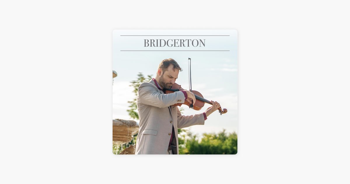 ‎Bridgerton (Music From the Netflix Original Series) – Song by Thomas ...