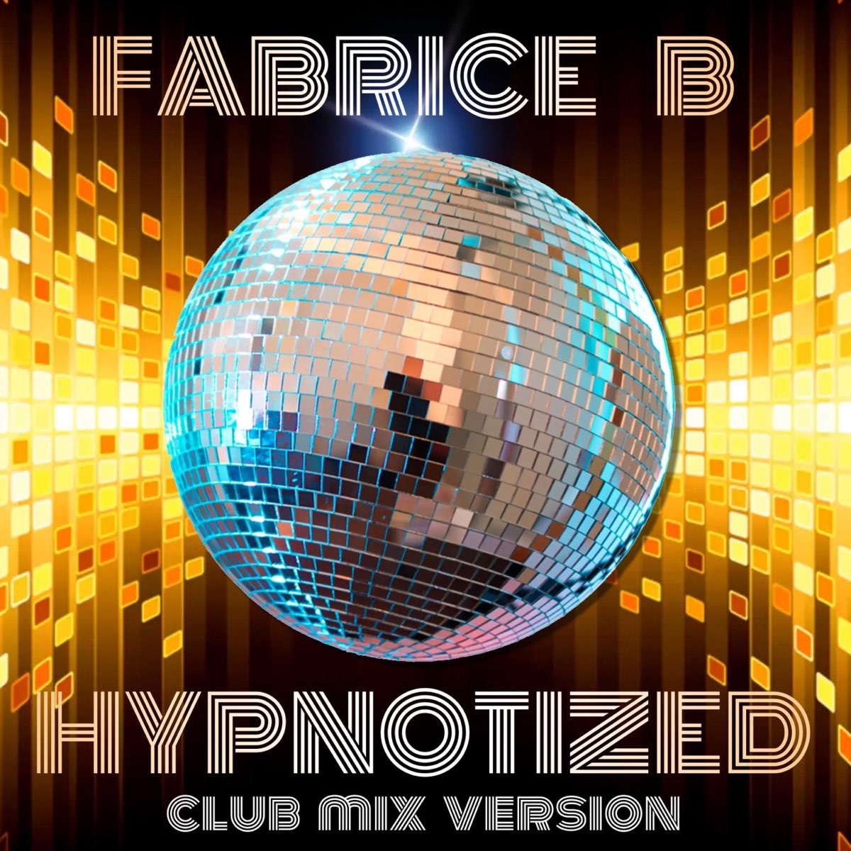 ‎Hypnotized (Club mix version extended) - Single - Album by Fabrice B - Apple Music