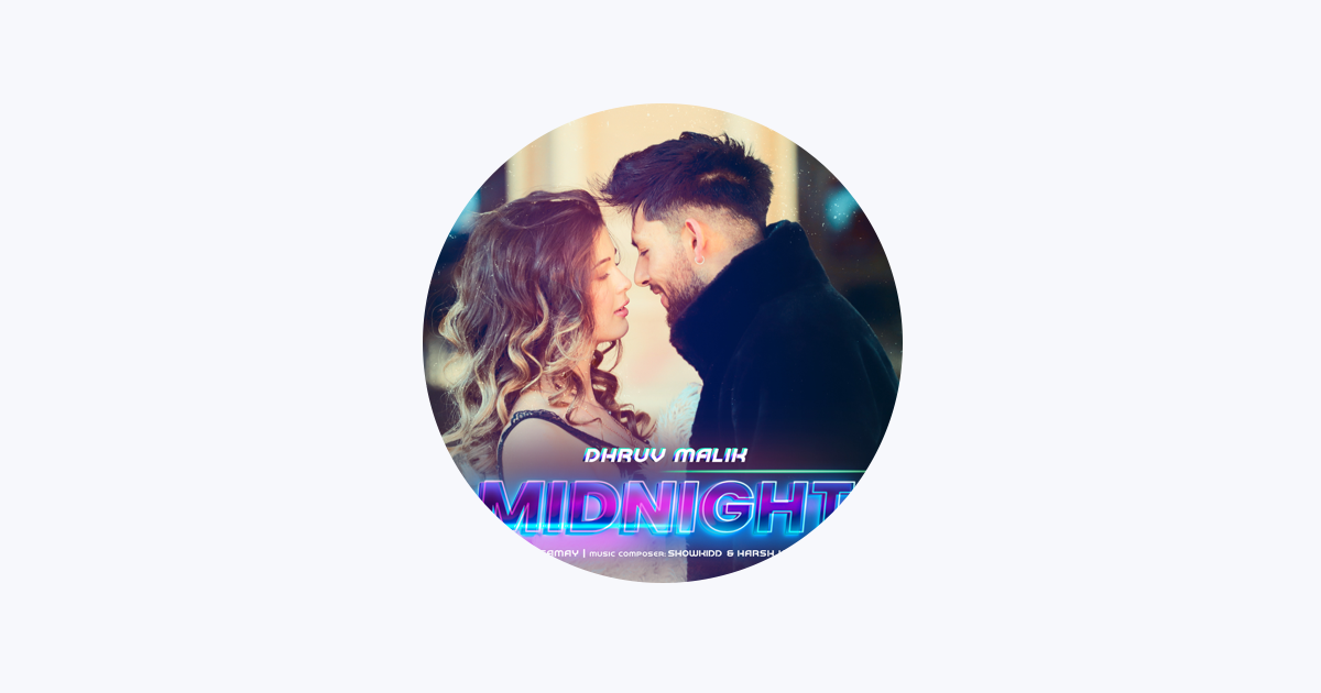 ‎Dhruv Malik - Apple Music ‎Dhruv Malik - Apple Music