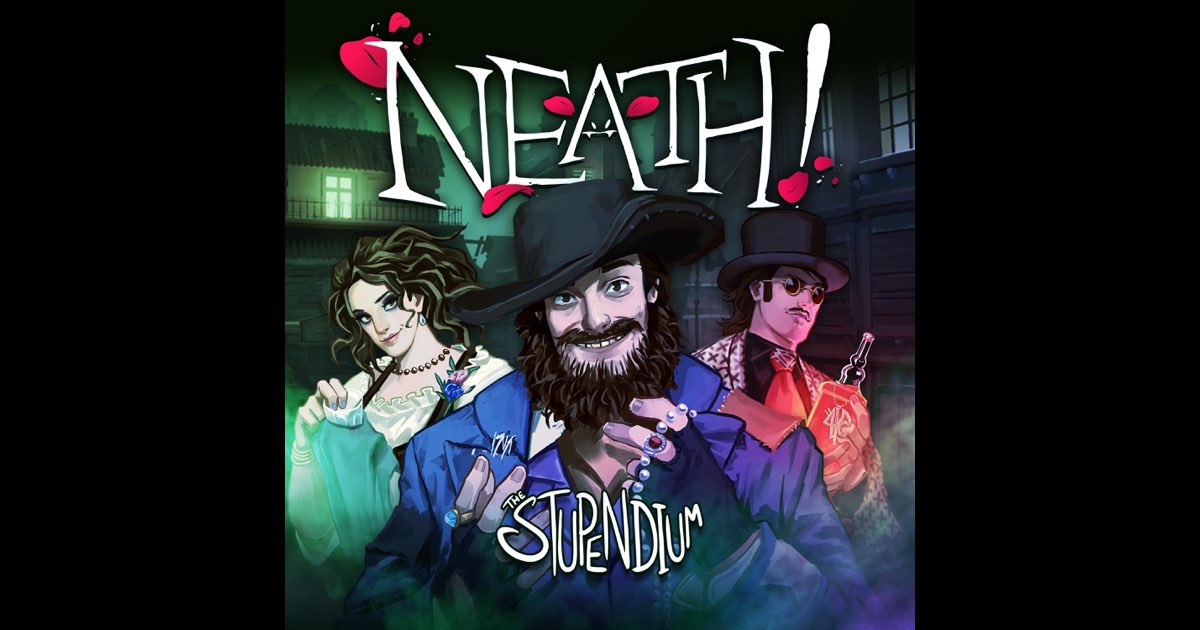 ‎Neath! (A Fallen London Musical) - Album by The Stupendium - Apple Music