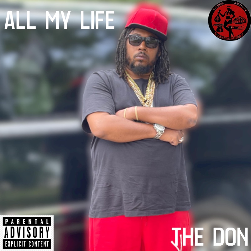 All My Life - The Don: Song Lyrics, Music Videos & Concerts