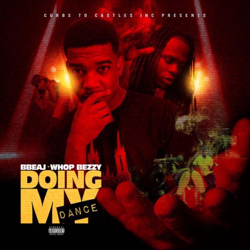 Doing My Dance - BBE AJ & Whop Beezy: Song Lyrics, Music Videos & Concerts