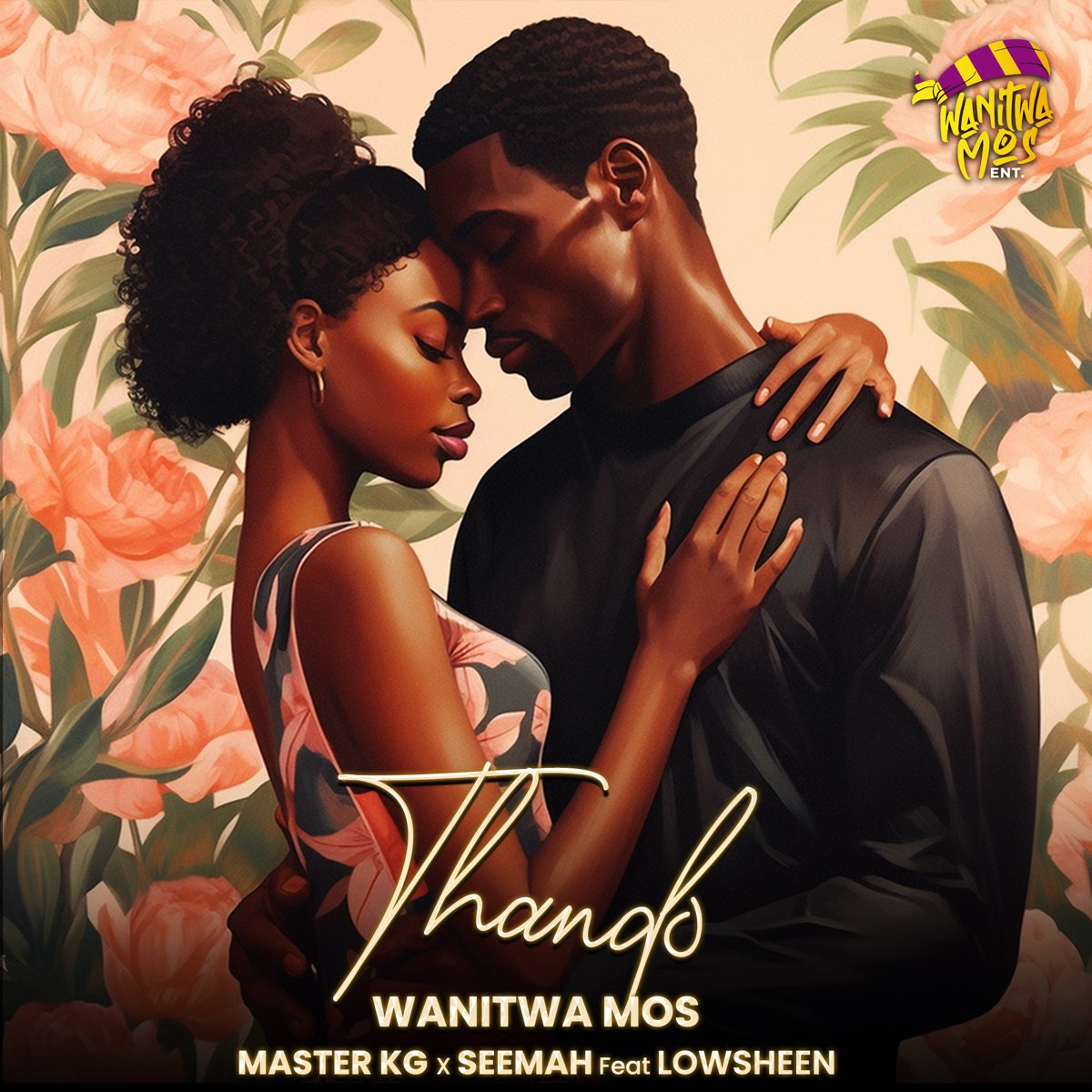thando Feat Lowsheen Single Album By Wanitwa Mos Master Kg