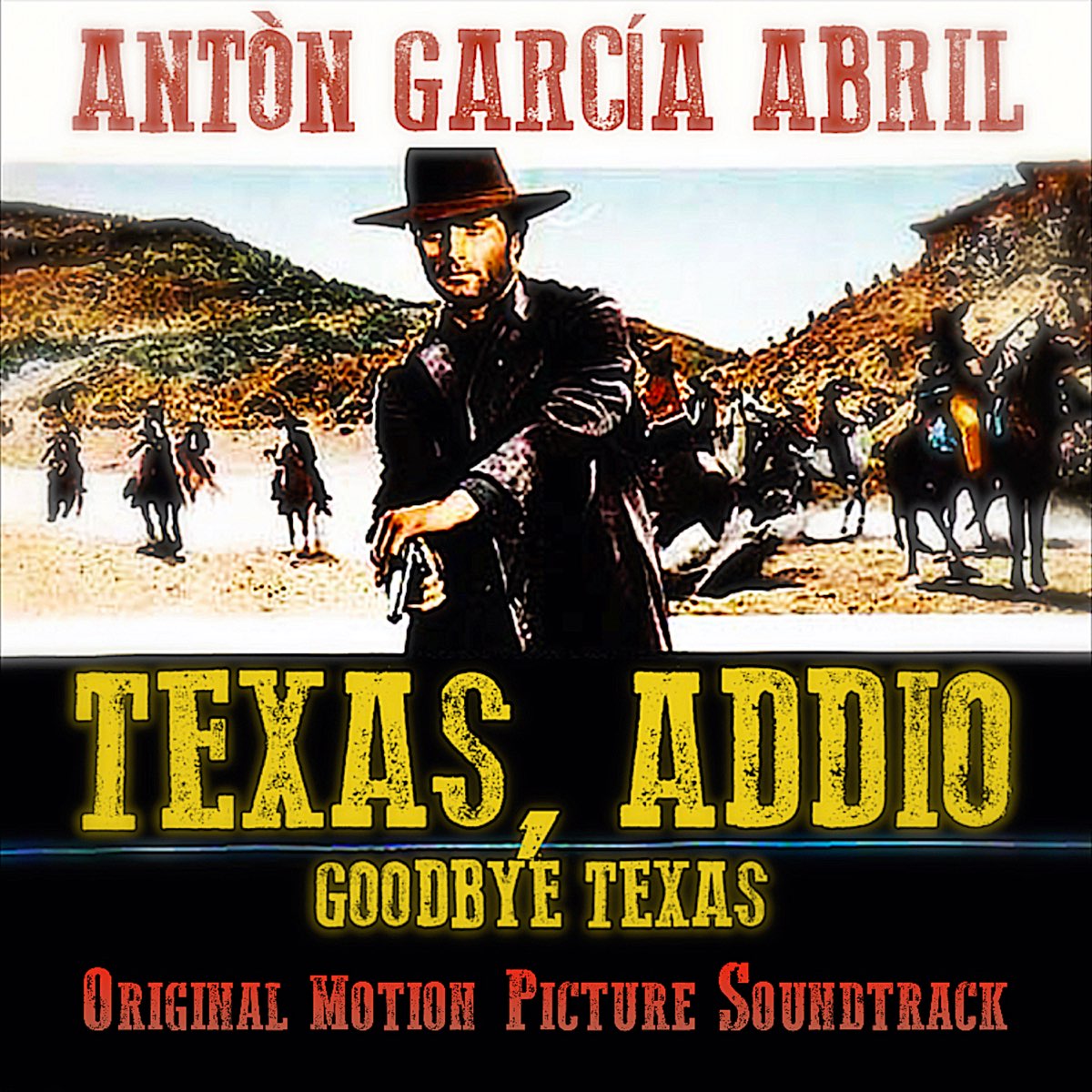 ‎Texas, Addio - Goodbye Texas (Original Motion Picture Soundtrack ...