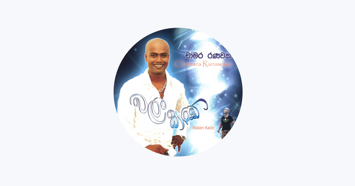 Chamara Ranawaka - Apple Music Chamara Ranawaka - Apple Music