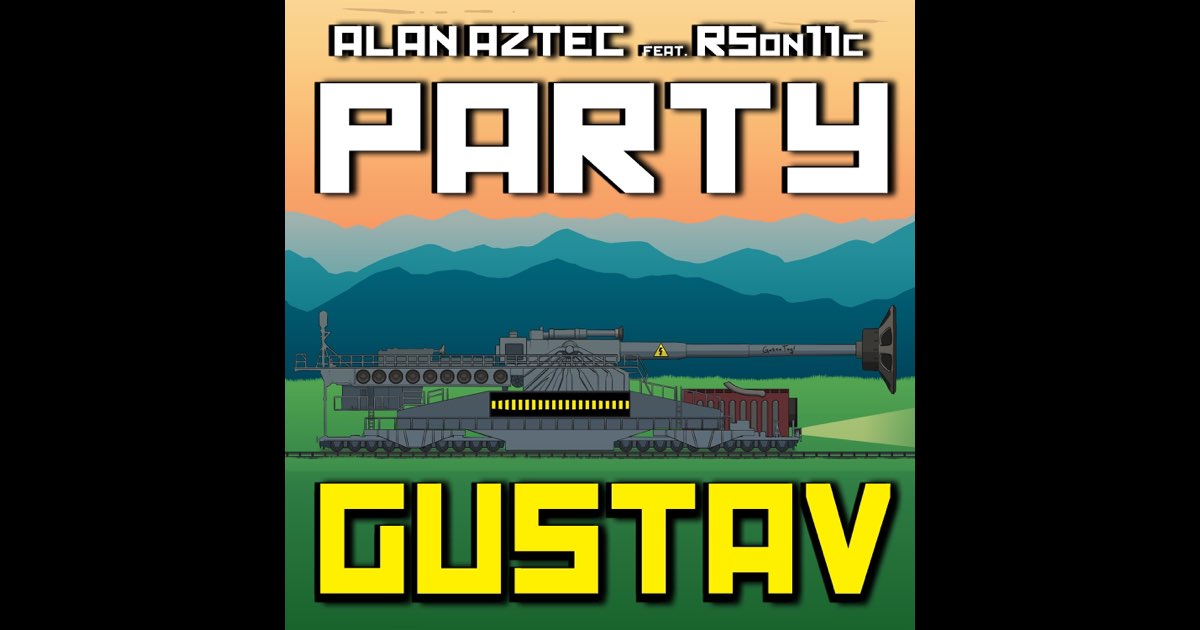 Party Gustav (feat. R5on11c) - Single》- Alan Aztec的专辑 - Apple Music