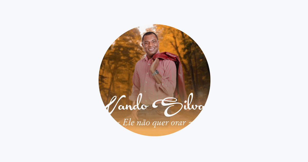 ‎Vando Silva Oficial - Apple Music