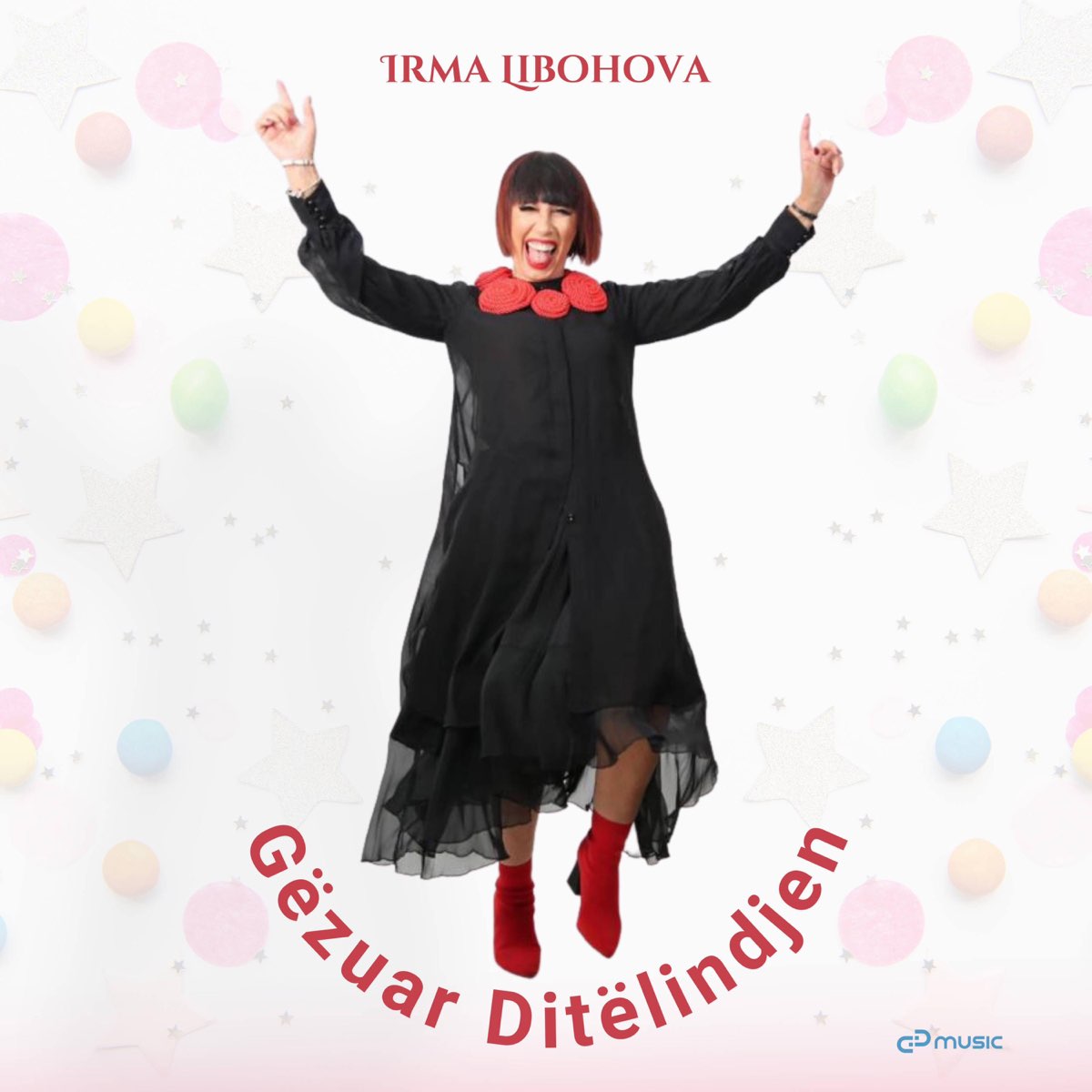 ‎Gezuar Ditelindjen - Single - Album by Irma Libohova - Apple Music