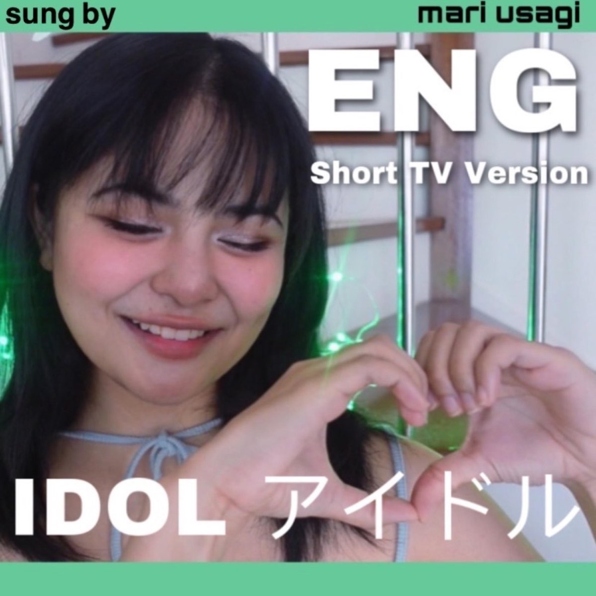 ‎Idol (Oshi no Ko) - English & Short Version - Single - Album by Mari ...