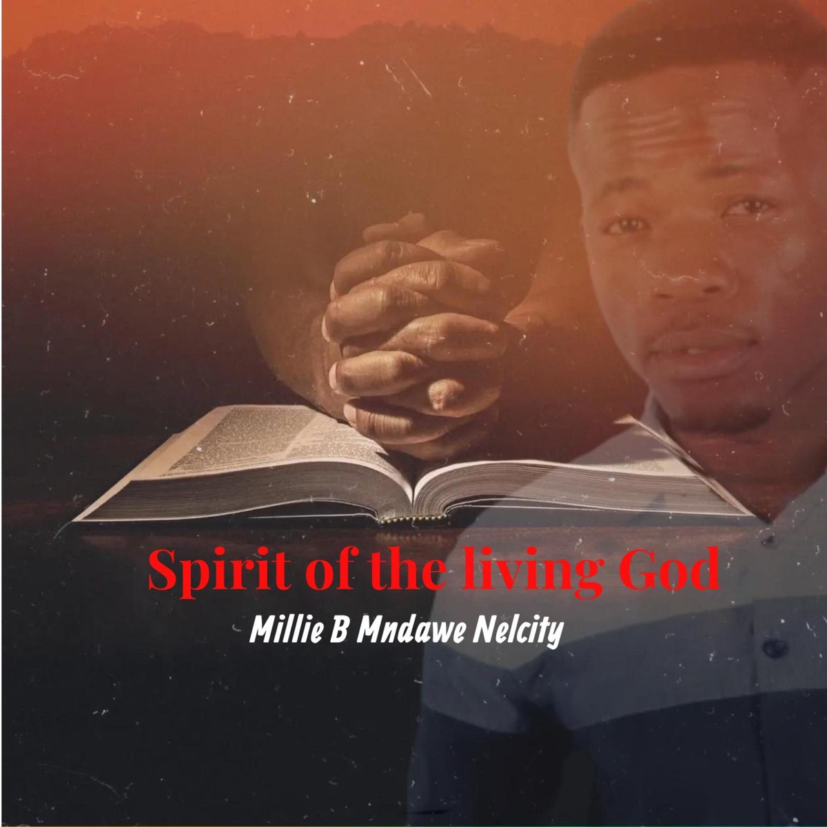 ‎Spirit of the living God - Album by Millie B Mndawe Nelcity - Apple Music