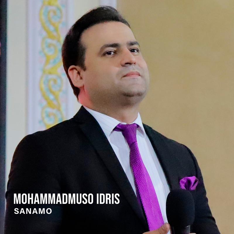 Sanamo - Muhammadmuso Idris: Song Lyrics, Music Videos & Concerts