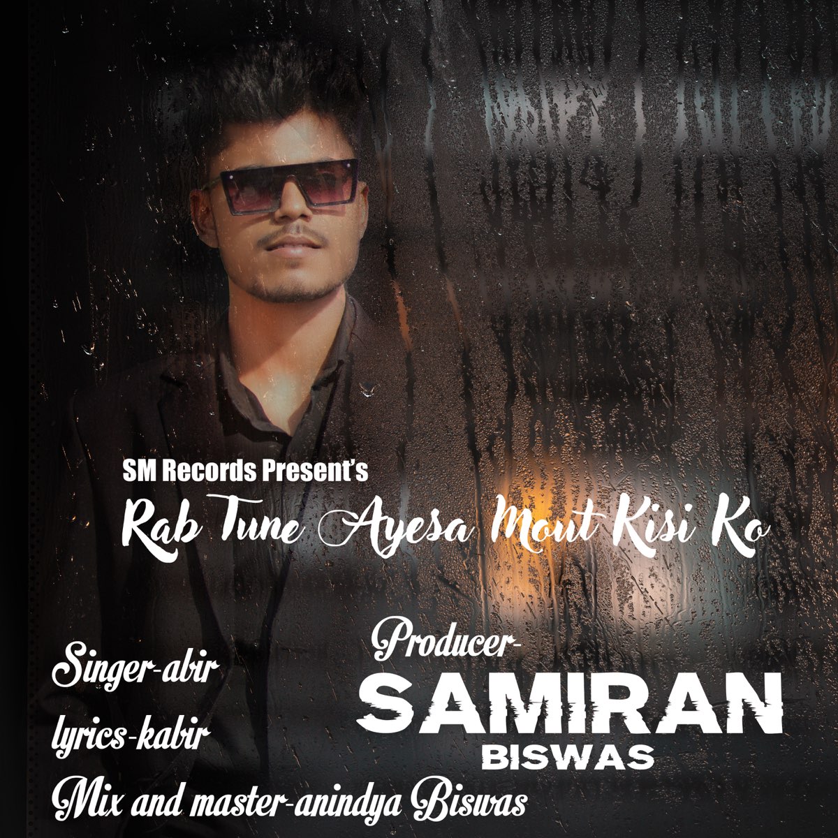 Rab Tune Ayesa Mout Kisi Ko (feat. samiran Biswas & Anindya Biswas ... Rab Tune Ayesa Mout Kisi Ko (feat. samiran Biswas & Anindya Biswas ...