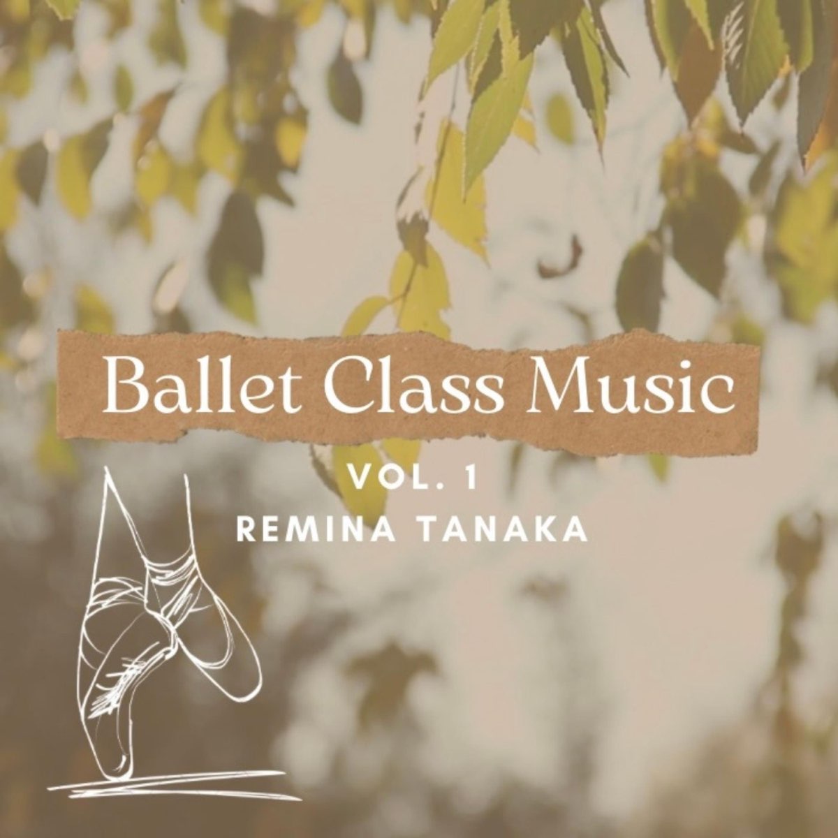 ‎Ballet Class Music, Vol. 1 – Album von Remina Tanaka – Apple Music