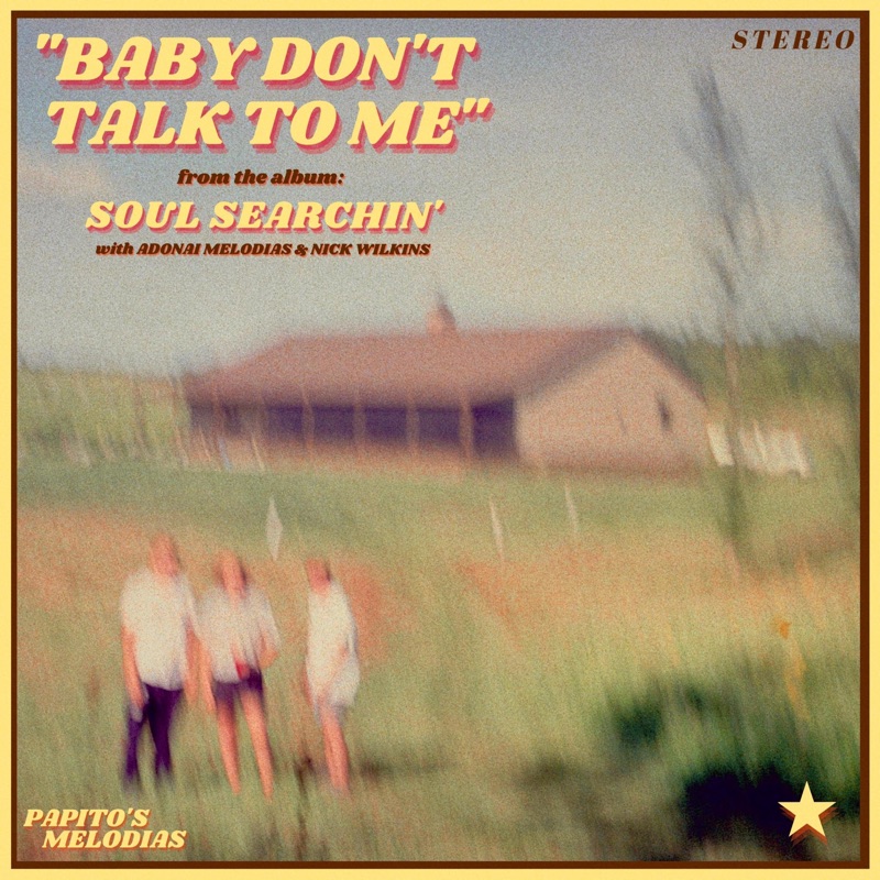 Baby Don't Talk To Me - Nick Wilkins, Adonai Melodías, Chloe Moser ...