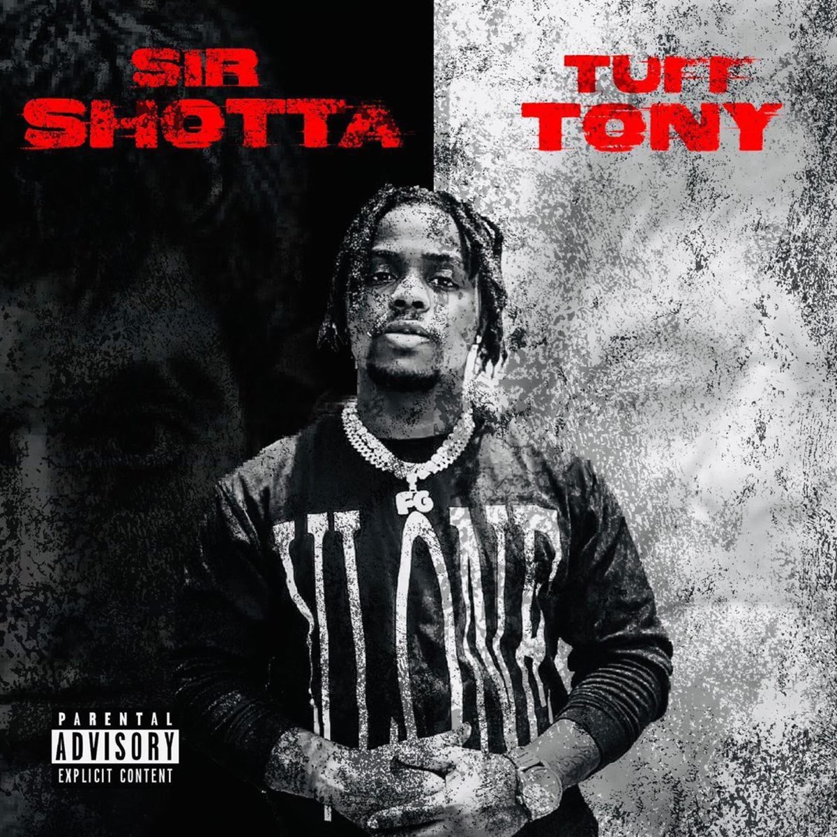 Tuff Tony - Single” álbum de Sir Shotta en Apple Music