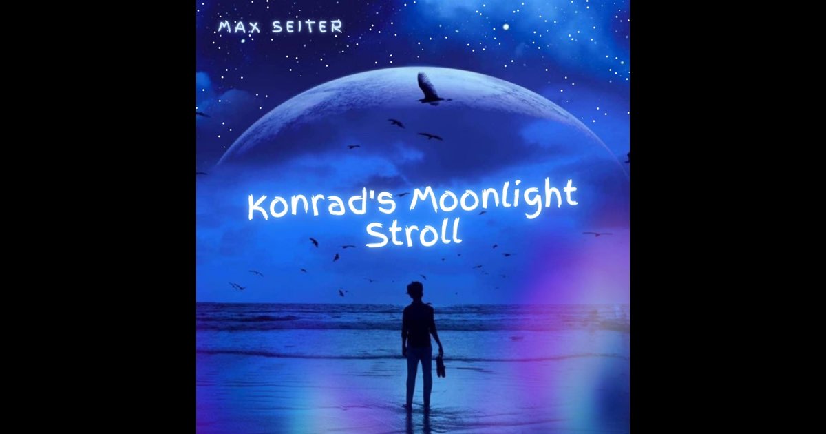 ‎Konrad's Moonlight Stroll (Radio Edit) - Single - Max Seiterのアルバム ...