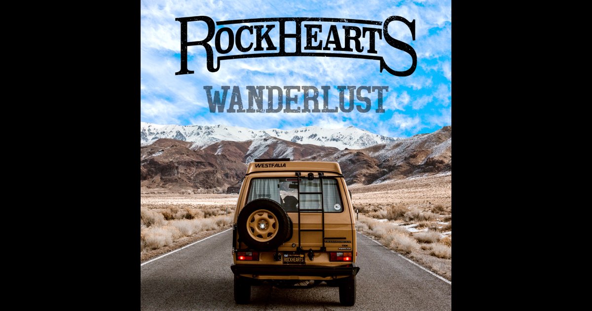 ‎Wanderlust - Album by Rock Hearts - Apple Music