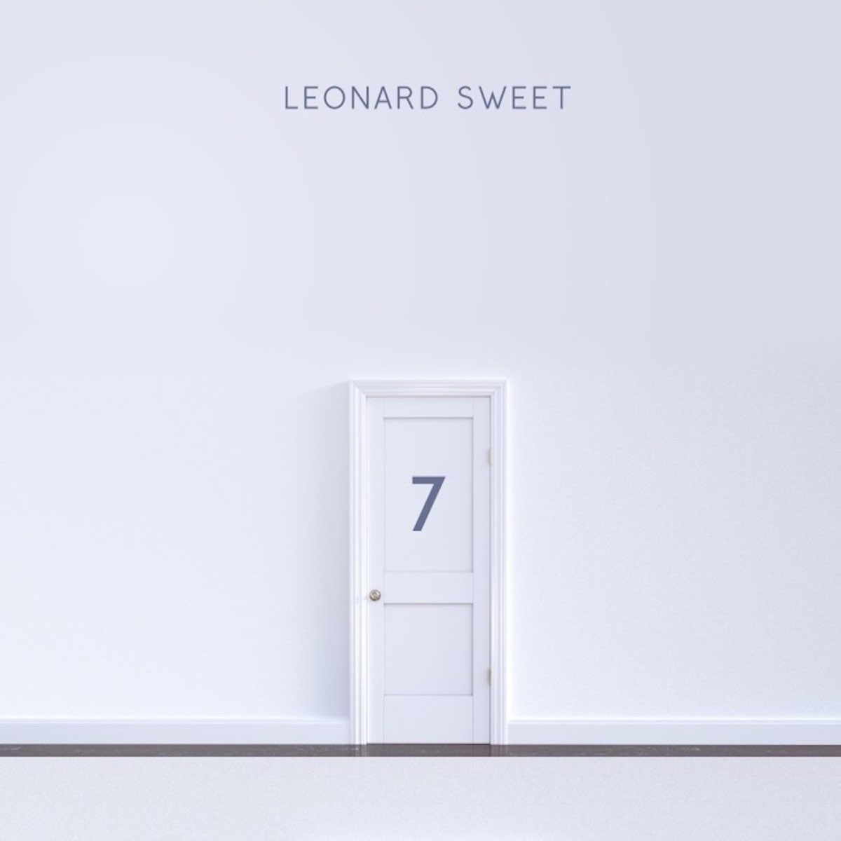 ‎7Even - Album by Leonard Sweet - Apple Music