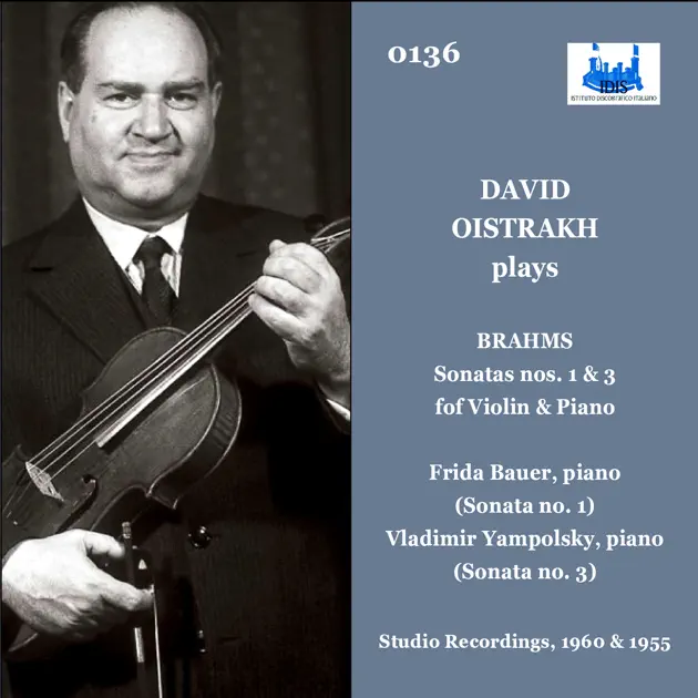 ‎Brahms: Violin Sonatas Nos. 1 & 3, Opp. 78 & 108 (Remastered 2023) by David Oistrakh — Apple ...