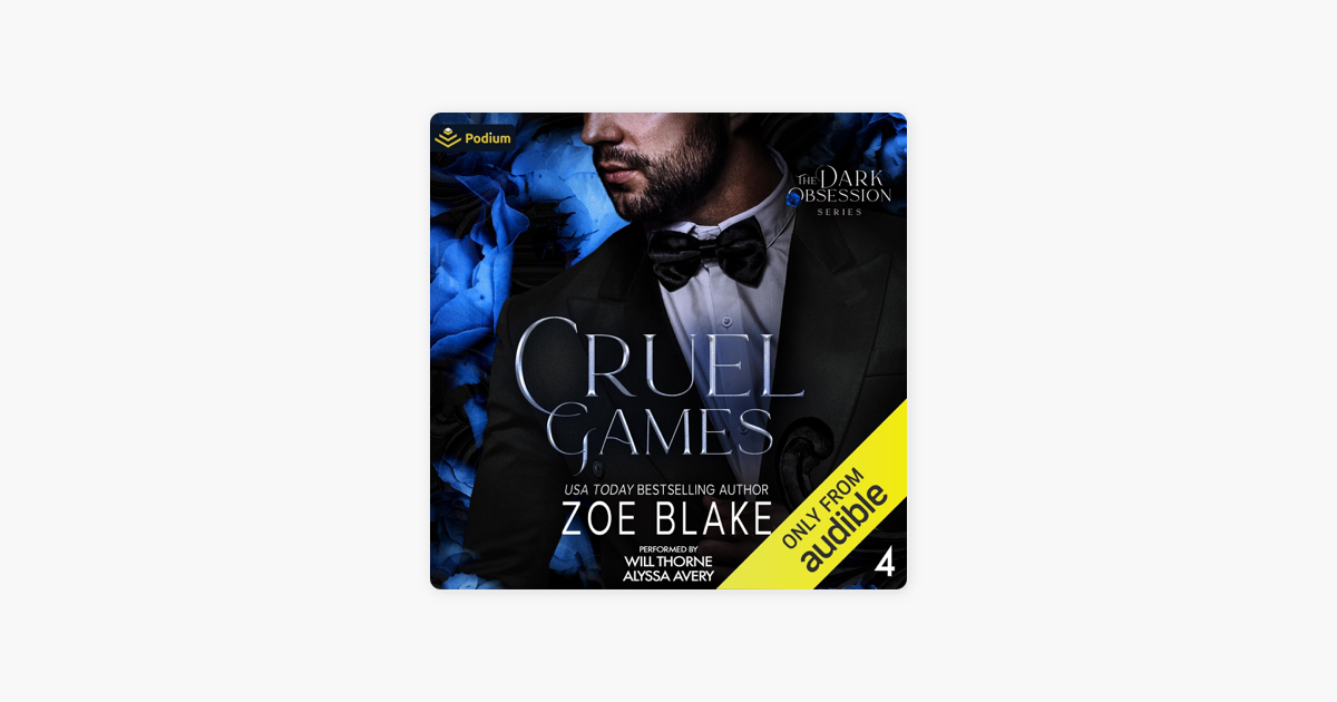 ‎Cruel Games: Dark Obsession, Book 4 (Unabridged) de Zoe Blake en Apple ...