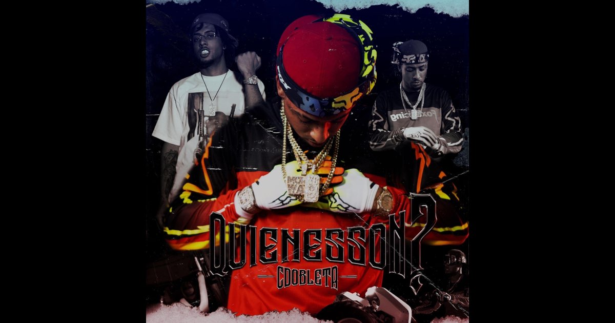 ‎QUIÉNES SON - Single - Album by CDobleta - Apple Music